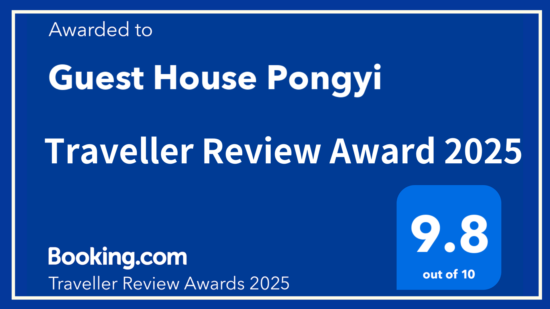 Booking.com Traveller Review Award 2025 を受賞しました！ | ゲストハウス ポンギー (Pongyi)